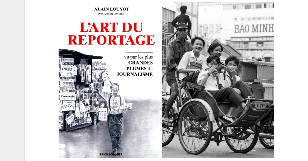 « L’art du reportage, vu par les grandes plumes du journalisme ...